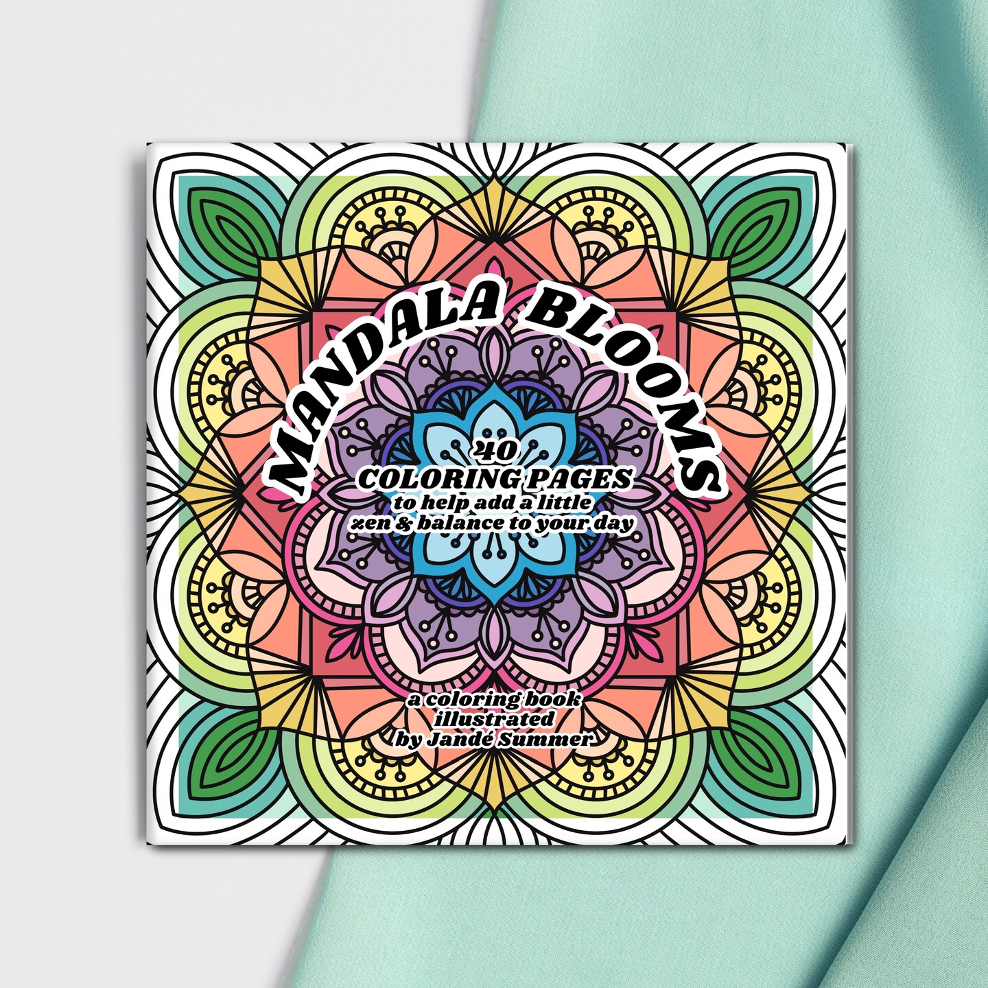Mandala Blooms Coloring Book 40 Coloring Pages Illustrated by Jande ...