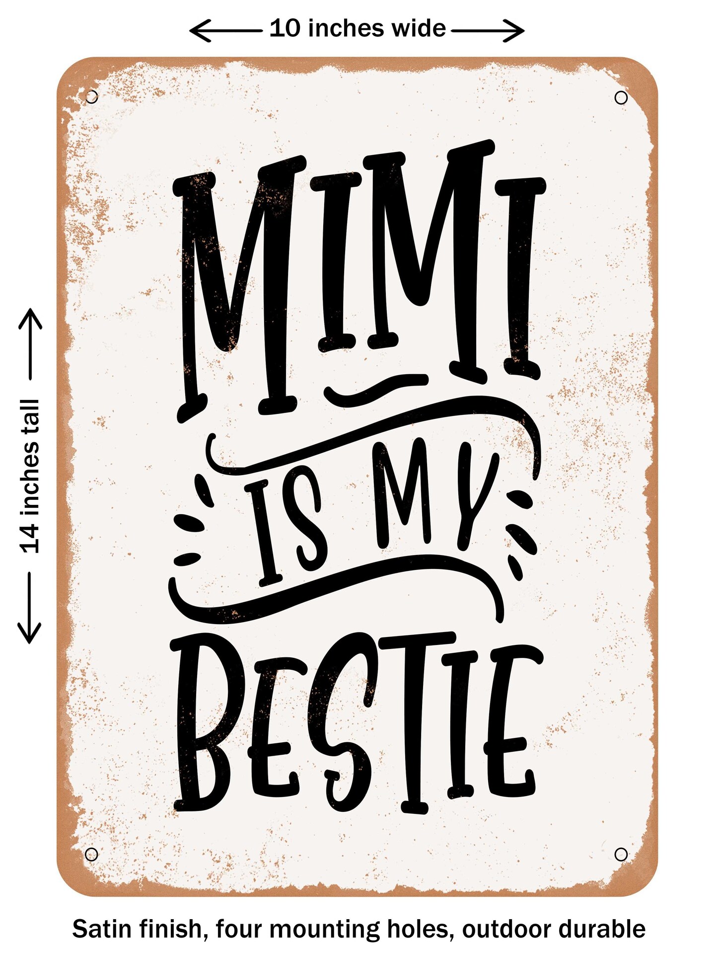 DECORATIVE METAL SIGN - Mimi is My Bestie - Vintage Rusty Look | Michaels