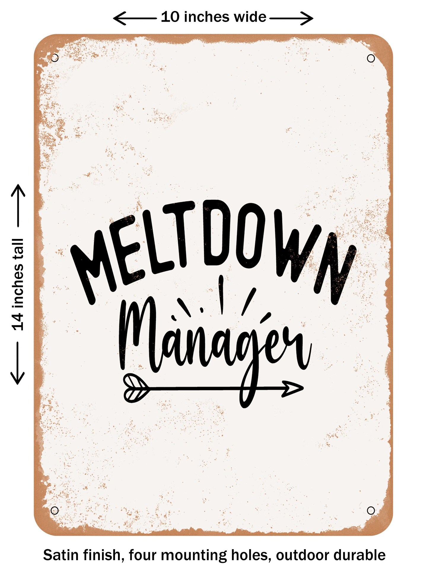 DECORATIVE METAL SIGN - Meltdown Manager - Vintage Rusty Look | Michaels