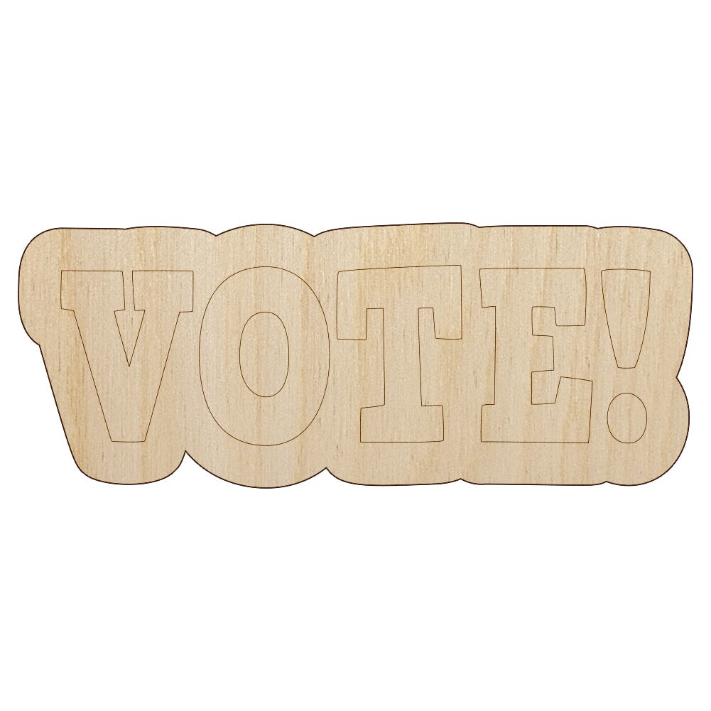 Vote Election Unfinished Wood Shape Piece Cutout for DIY Craft Projects ...