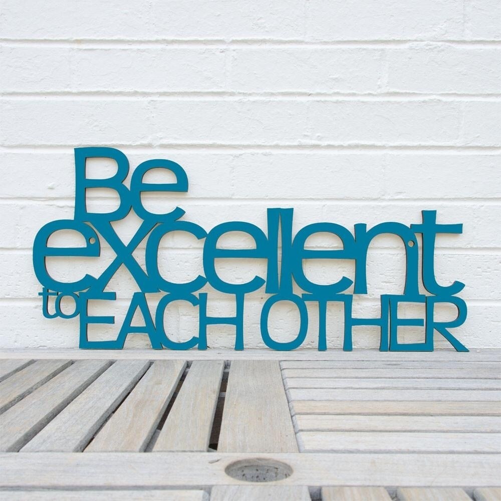 Spunky Fluff Be Excellent to Each Other Wood Wall Art Classroom Decor ...