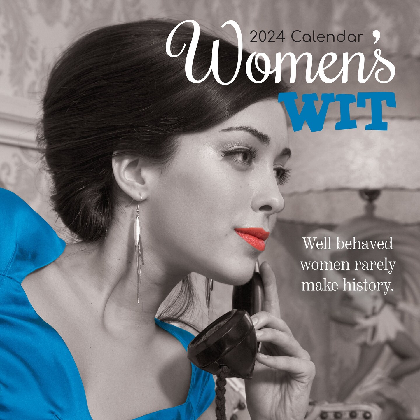 2024 Square Wall Calendar, Women's Wit, 16-Month Funny Corner Theme ...