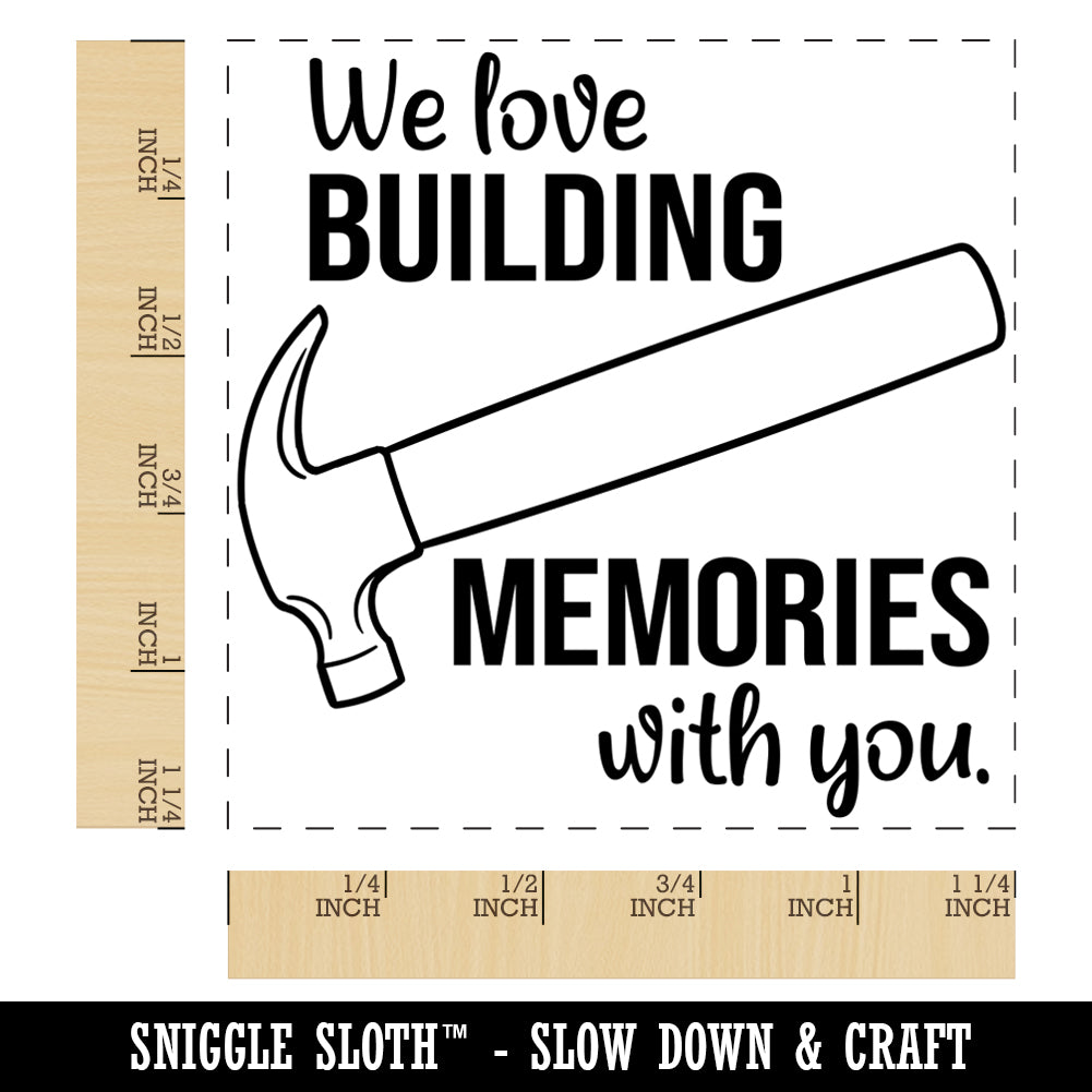 We Love Building Memories with You Hammer Father's Day Square Rubber ...