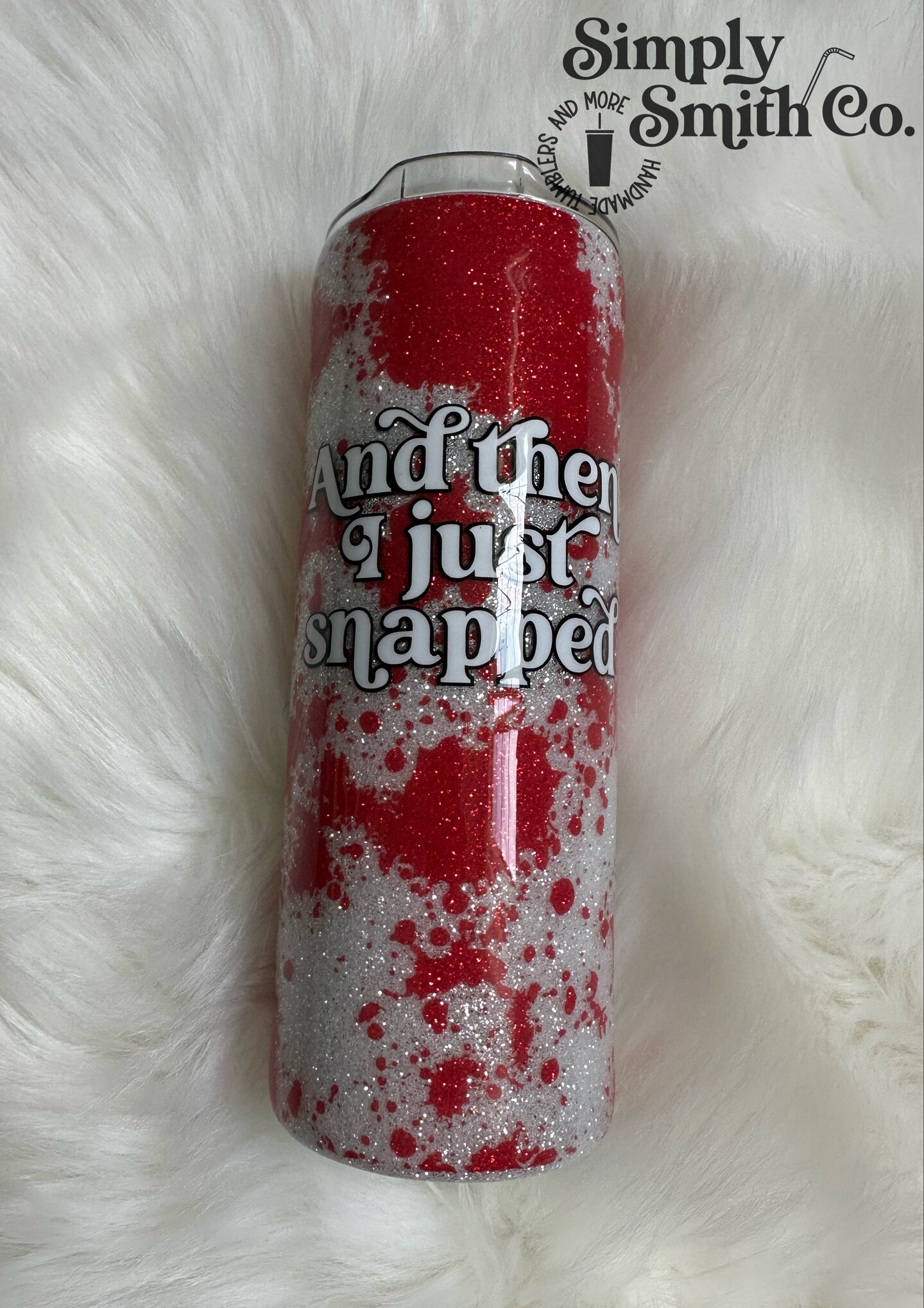 And Then I Just Snapped, Glitter True Crime Tumbler, True Crime Tumbler ...