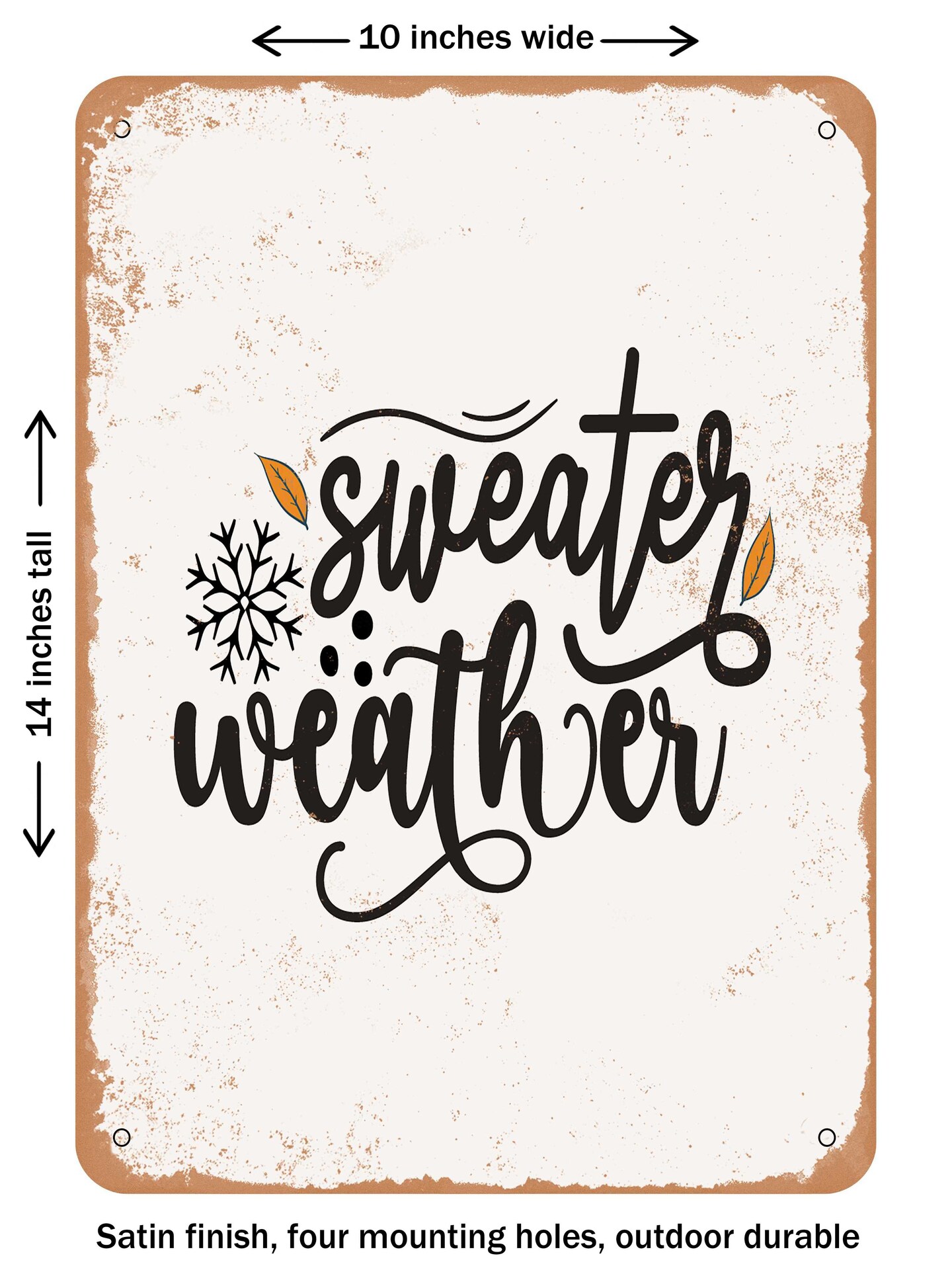 DECORATIVE METAL SIGN - Sweater Weather - Vintage Rusty Look | Michaels