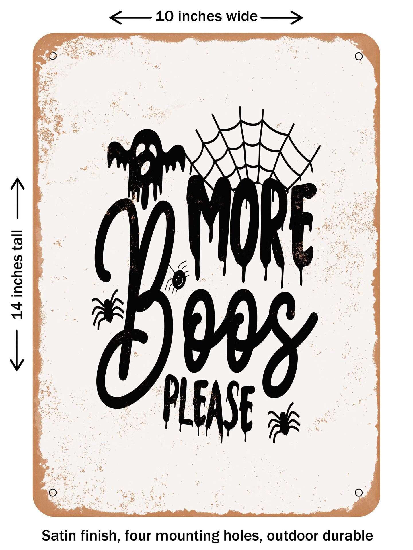 DECORATIVE METAL SIGN - More Boos Please - 6 - Vintage Rusty Look ...