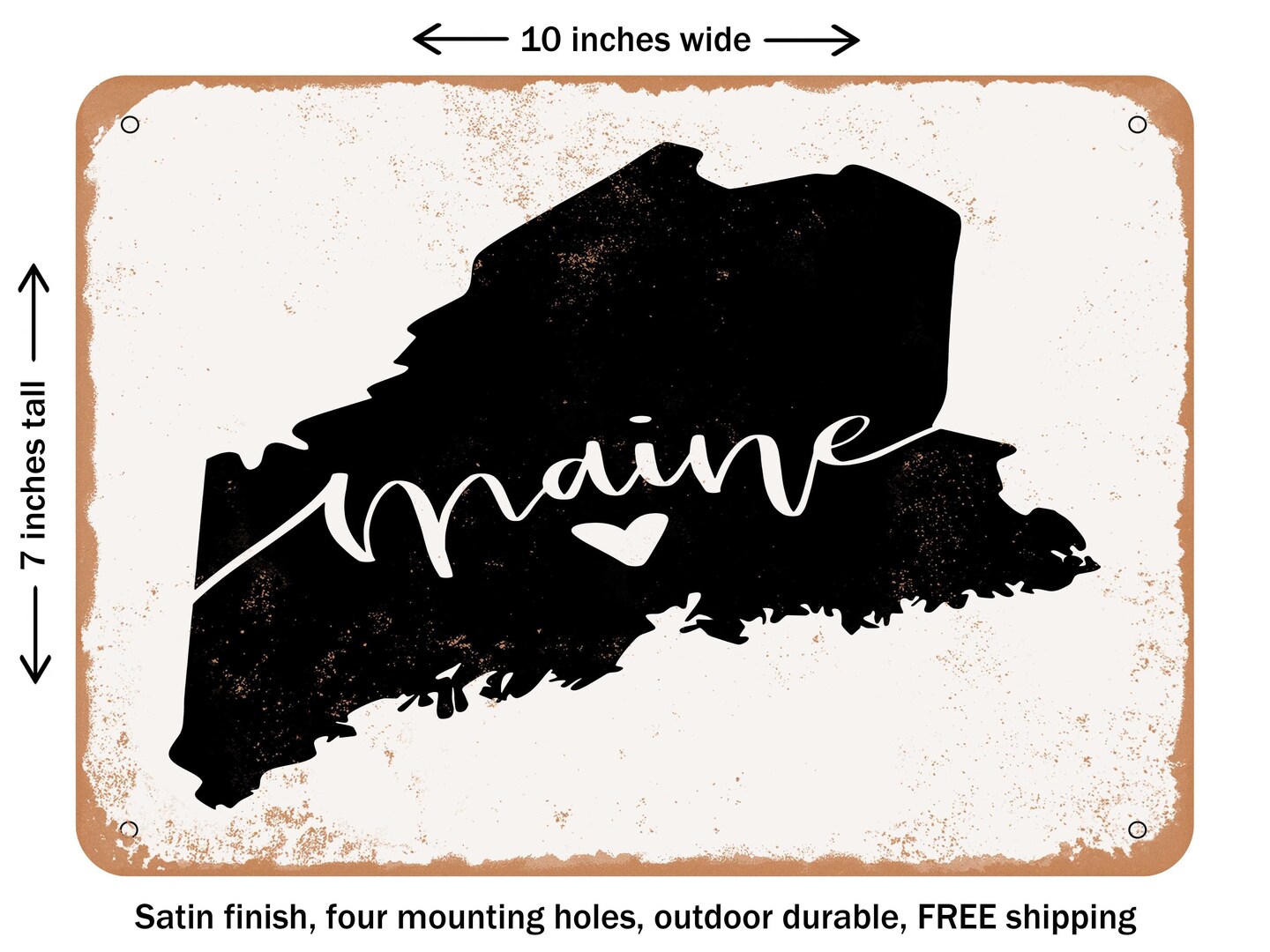 DECORATIVE METAL SIGN - Maine Heart - Vintage Rusty Look, Size: 7 x 10 ...