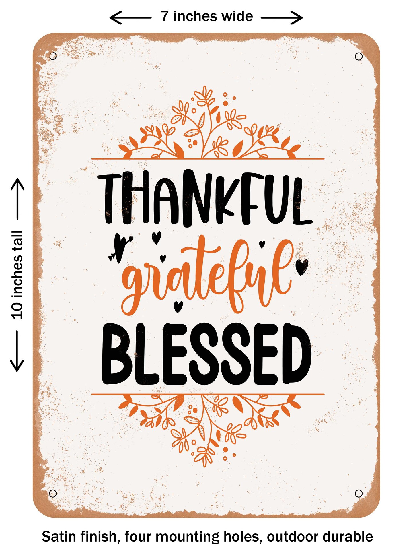 DECORATIVE METAL SIGN - Thankful Grateful Blessed - 6 - Vintage Rusty ...