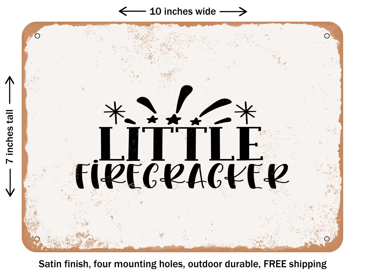 DECORATIVE METAL SIGN - Little Firecracker - Vintage Rusty Look | Michaels