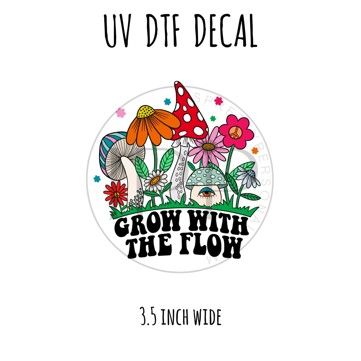 #264 -Grow Flow 3.5 inch wide UV DTF decal | Michaels