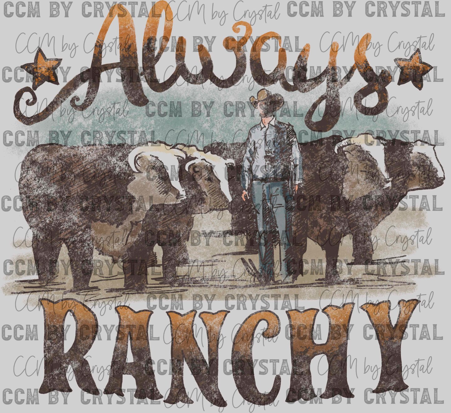 Always Ranchy Western Ready to Press Transfer DTF Transfer Sublimation ...