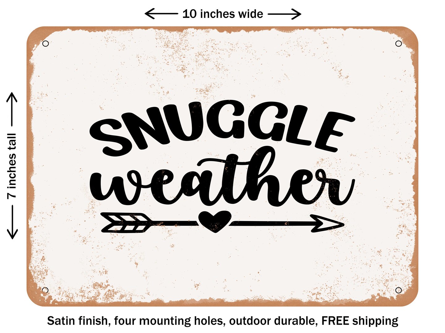 DECORATIVE METAL SIGN - Snuggle Weather - Vintage Rusty Look | Michaels