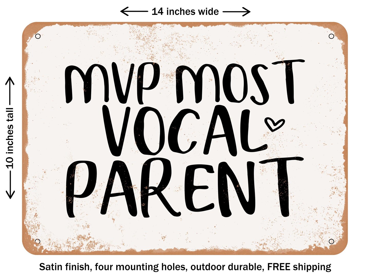 DECORATIVE METAL SIGN - MVP Most Vocal Parent - Vintage Rusty Look ...