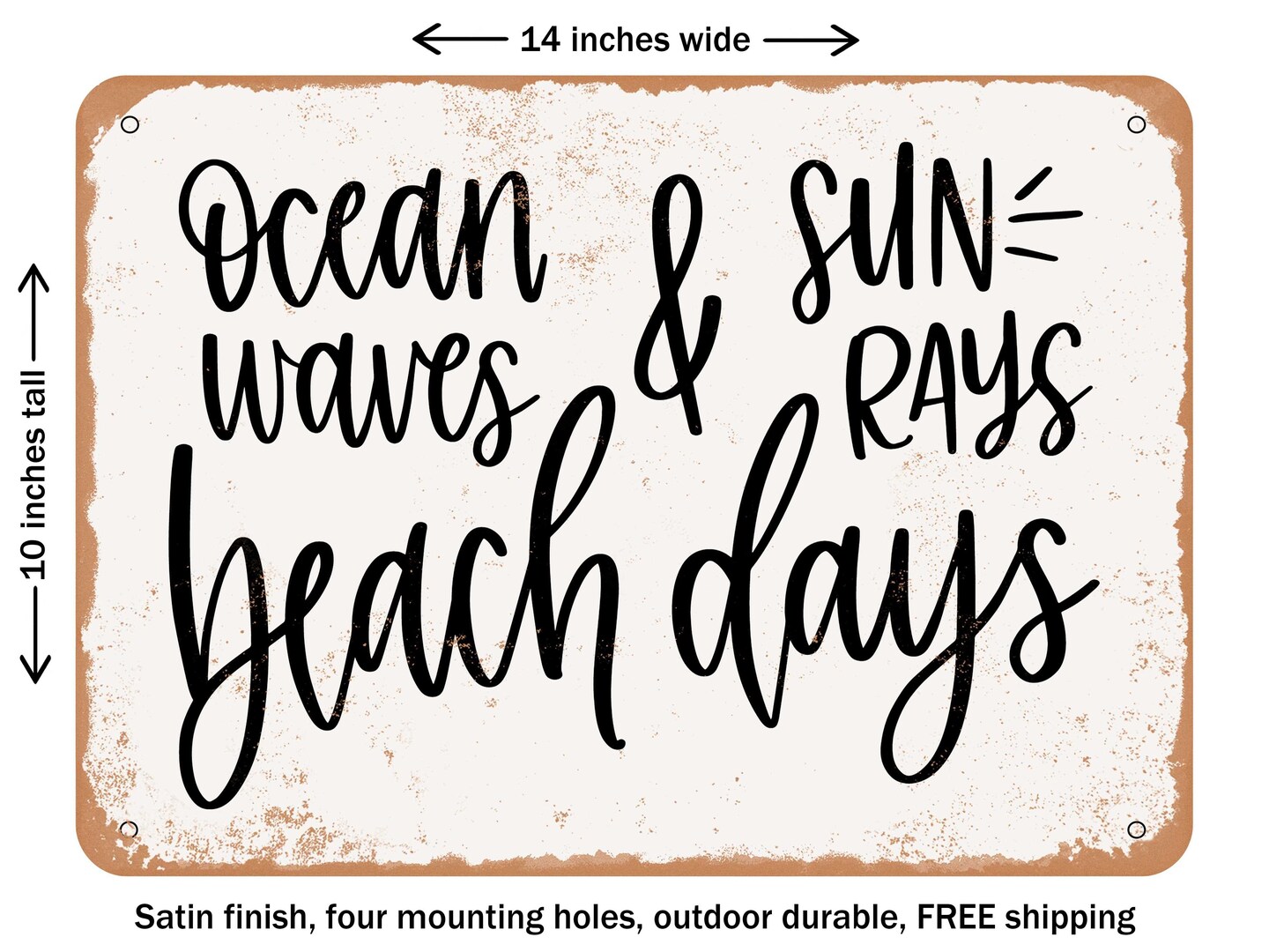 DECORATIVE METAL SIGN - Ocean Waves Sun Rays Beach Days - Vintage Rusty ...