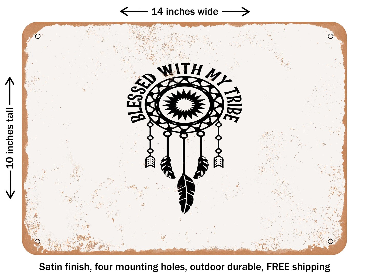 DECORATIVE METAL SIGN - Blessed With My Tribe - Vintage Rusty Look ...