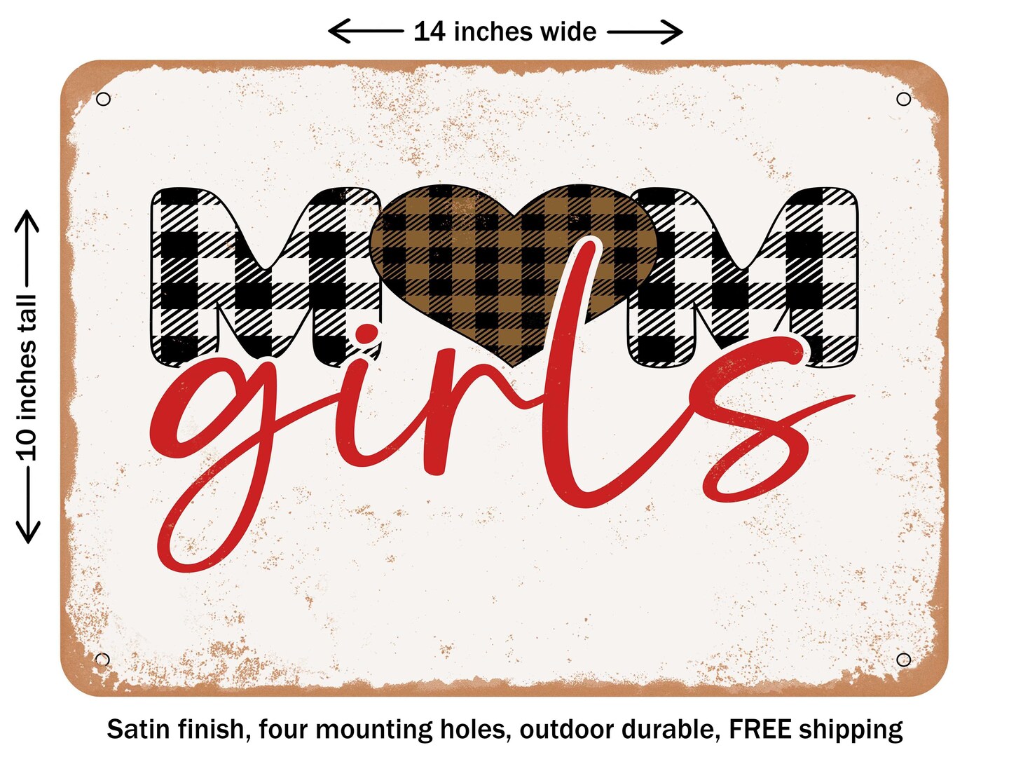 DECORATIVE METAL SIGN - Mom Girls - Vintage Rusty Look, Size: 10 x 14 ...