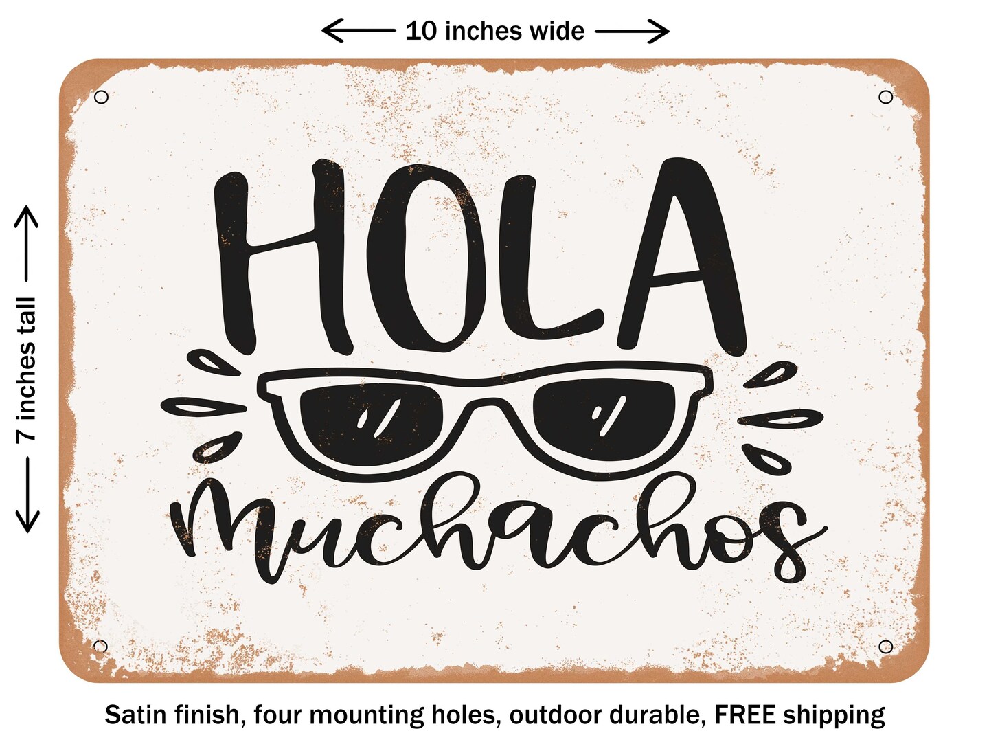 DECORATIVE METAL SIGN - Hola Muchachos - 3 - Vintage Rusty Look | Michaels