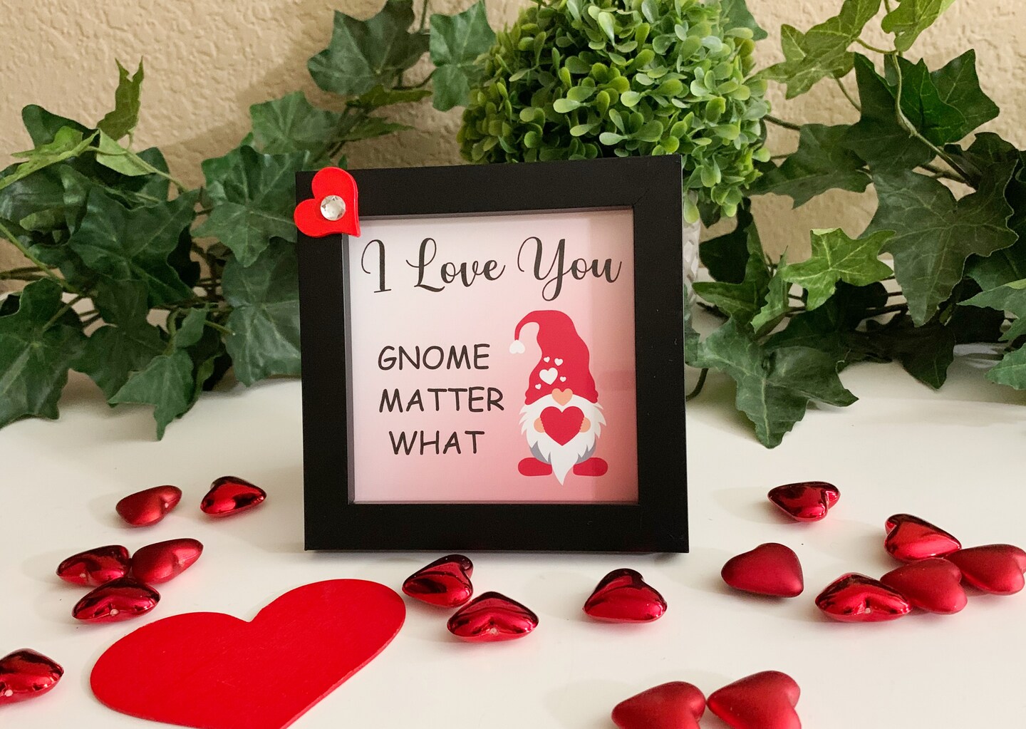 Gnome Valentine, Gnome Love Sign, 5"x5" Framed Love Message Sign, I ...