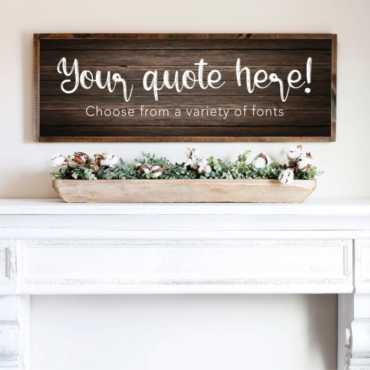 Your Custom Quote Printed on Framed Wood — Rustic Wood Background ...