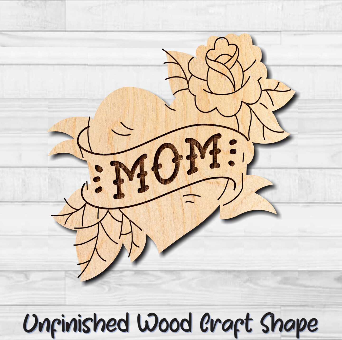 Mom Heart Tattoo Unfinished Wood Shape Blank Laser Engraved Cutout ...