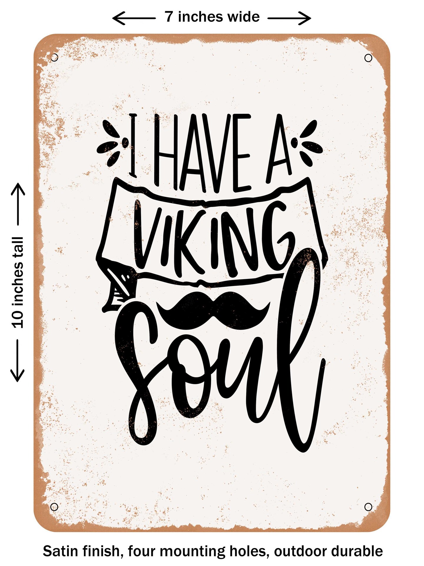 DECORATIVE METAL SIGN - I Have a Viking Soul - Vintage Rusty Look ...
