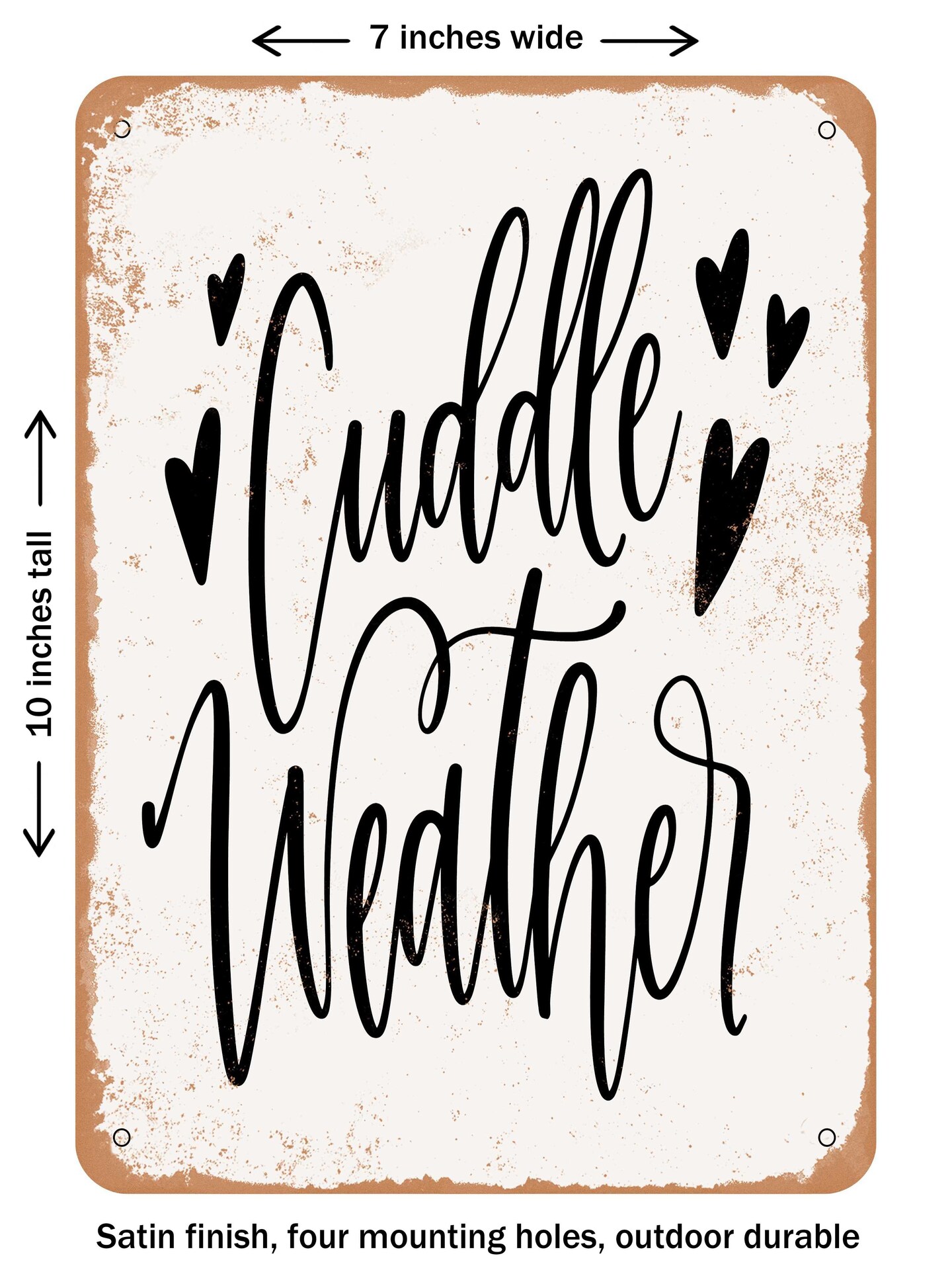 DECORATIVE METAL SIGN - Cuddle Weather - Vintage Rusty Look | Michaels