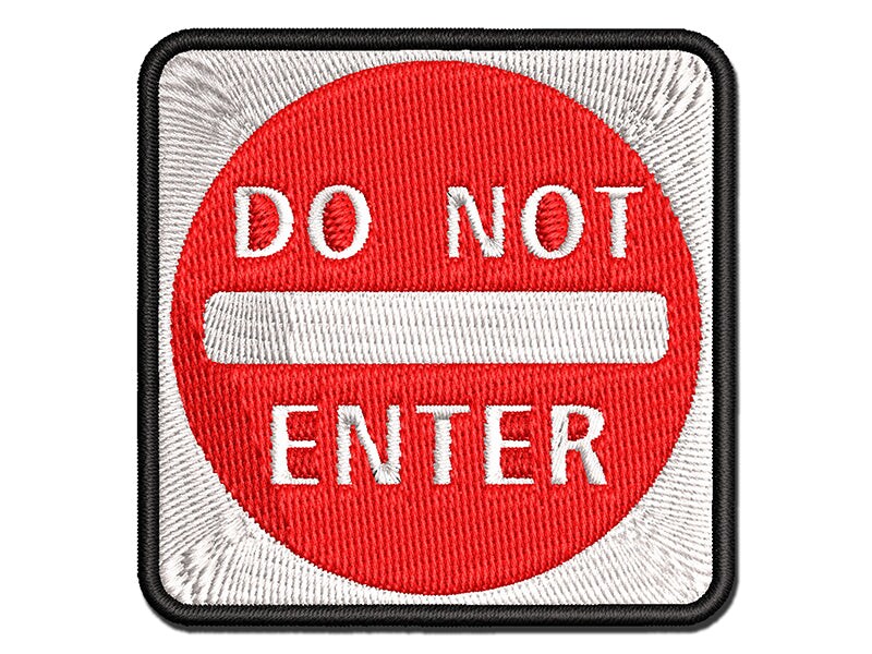 Do Not Enter Sign Red Circle Multi-Color Embroidered Iron-On or Hook ...