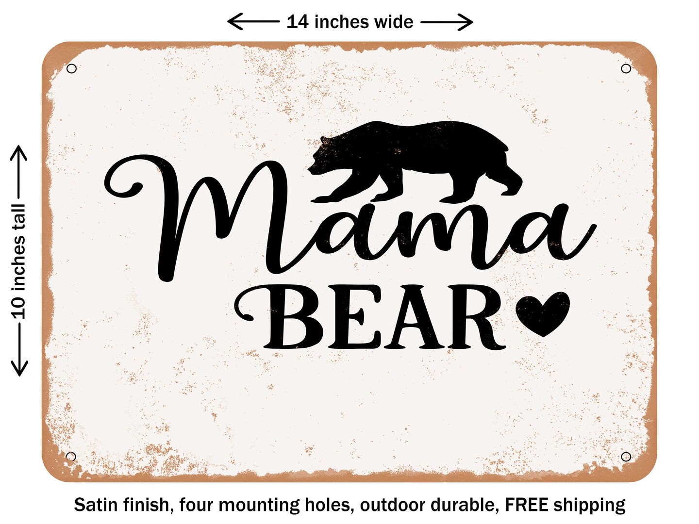 DECORATIVE METAL SIGN - Mama Bear - 2 - Vintage Rusty Look, Size: 10 x ...