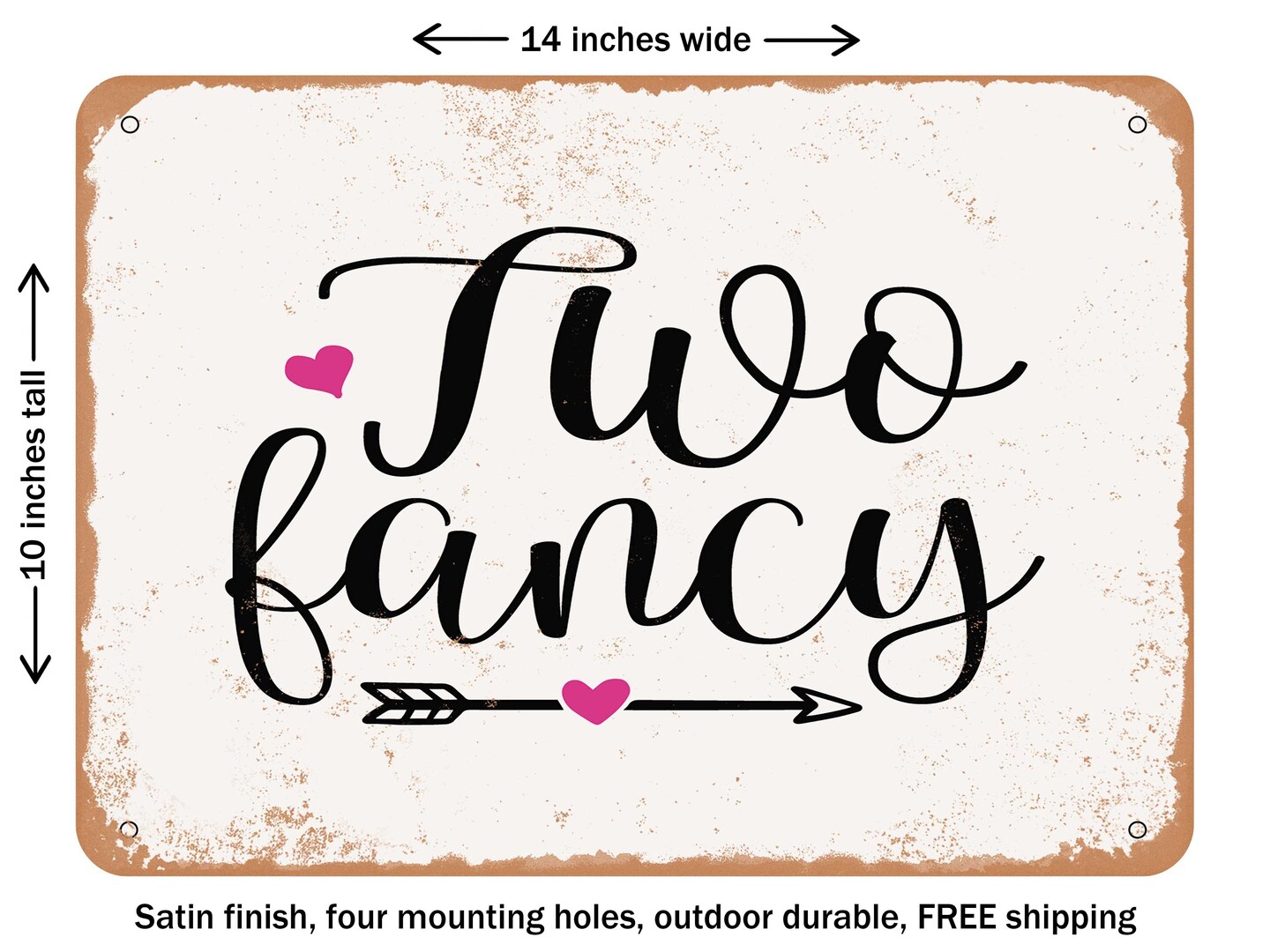 DECORATIVE METAL SIGN - Two Fancy - 2 - Vintage Rusty Look | Michaels