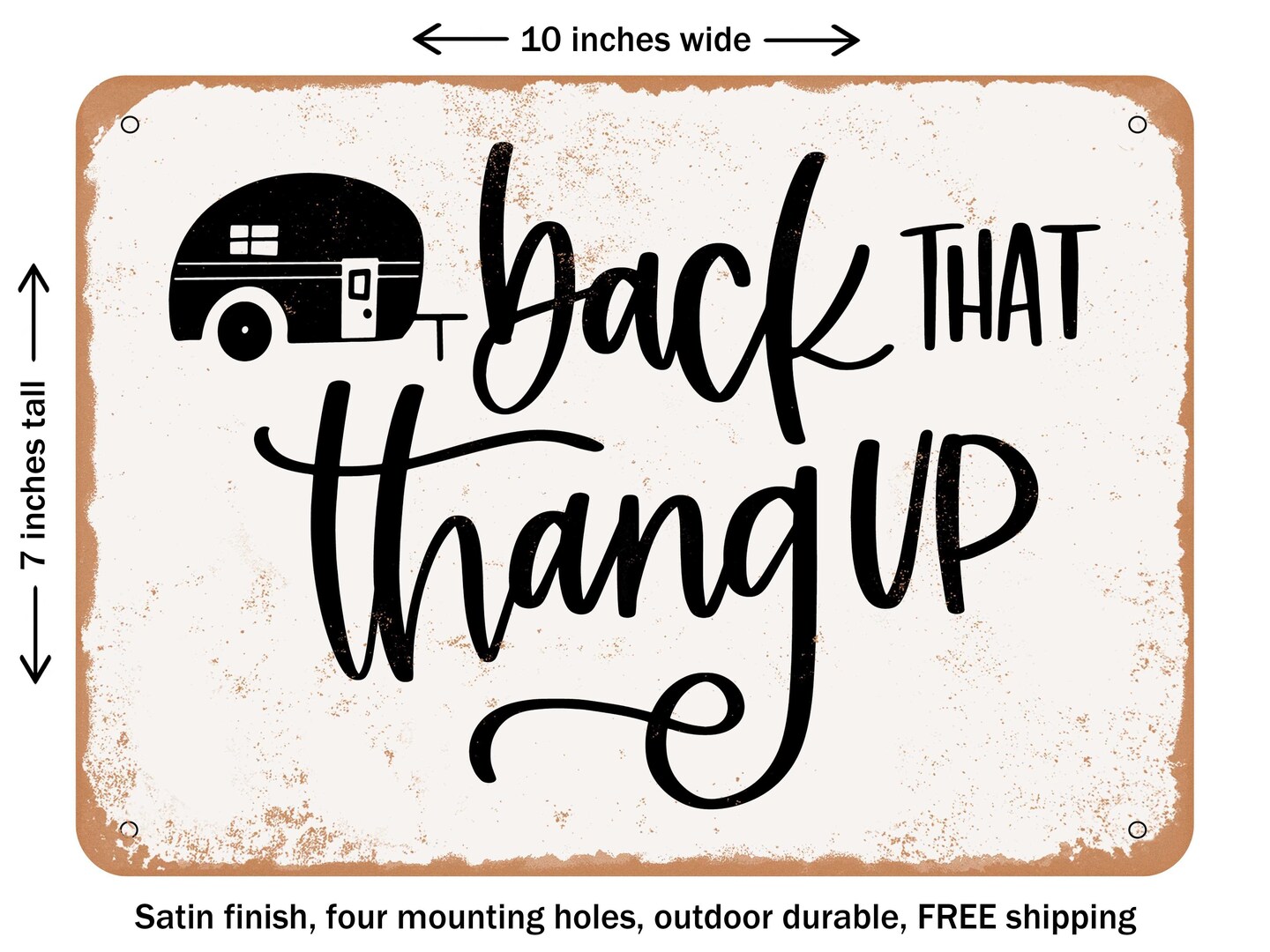 DECORATIVE METAL SIGN - Back That Thang Up - Vintage Rusty Look | Michaels