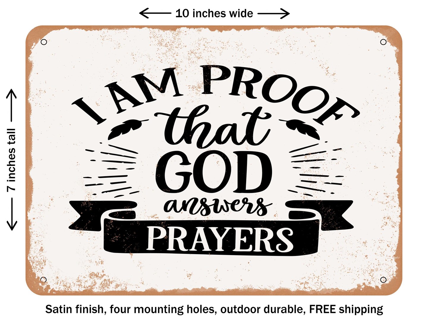 DECORATIVE METAL SIGN - I Am Proof That God Answers Prayers - Vintage Rusty Look | Michaels