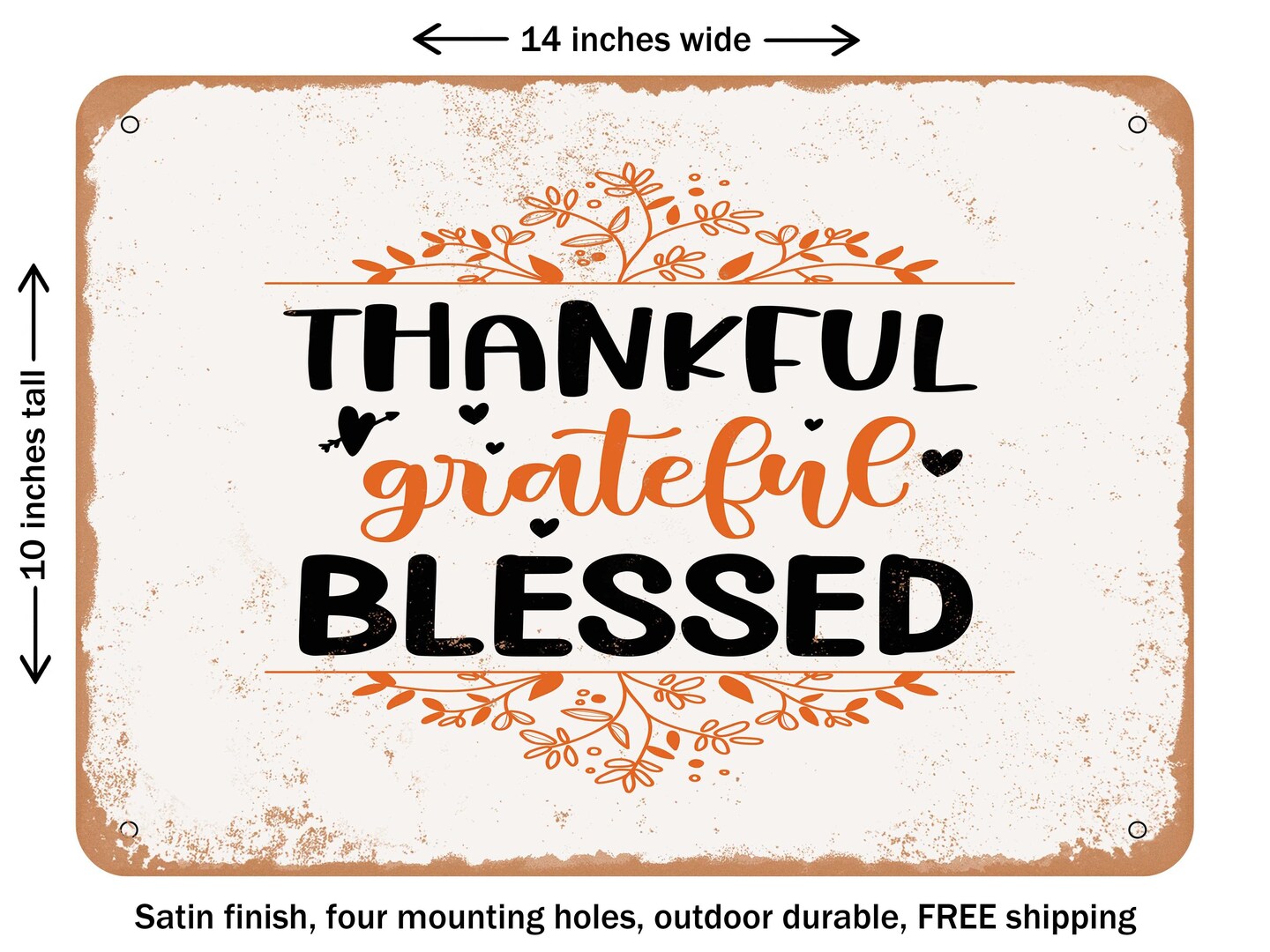 DECORATIVE METAL SIGN - Thankful Grateful Blessed - 6 - Vintage Rusty ...