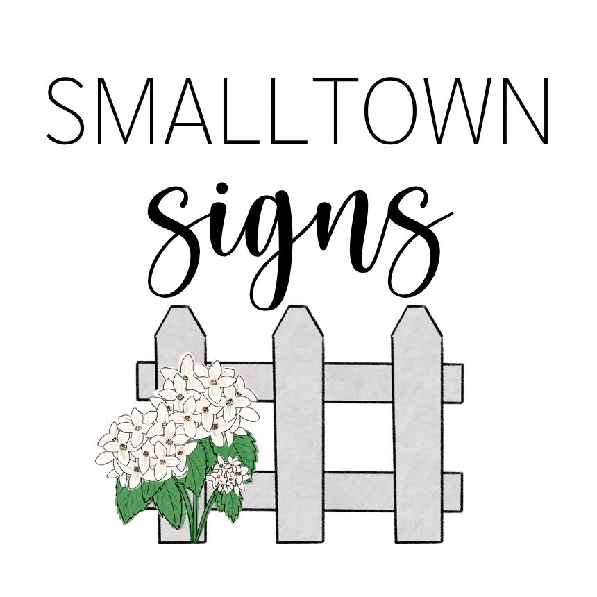 Smalltown Signs | Storefront | Michaels