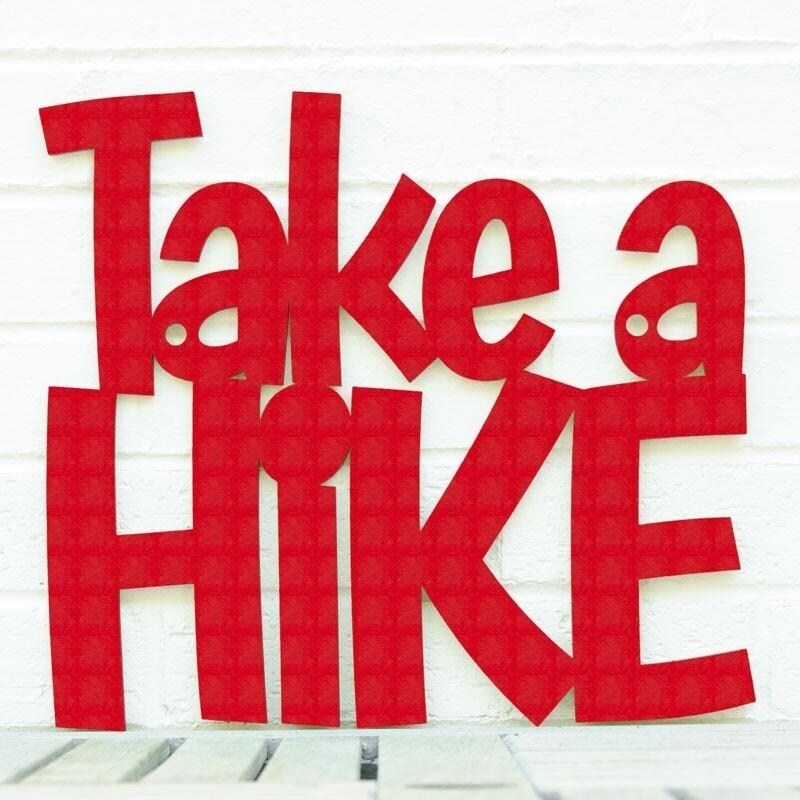 Spunky Fluff Take a Hike Laser Cut Wood Outdoor Lover Sign | Michaels
