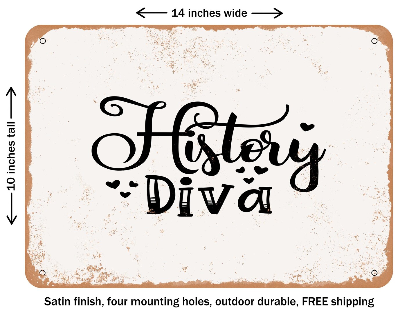 DECORATIVE METAL SIGN - History Diva - Vintage Rusty Look | Michaels