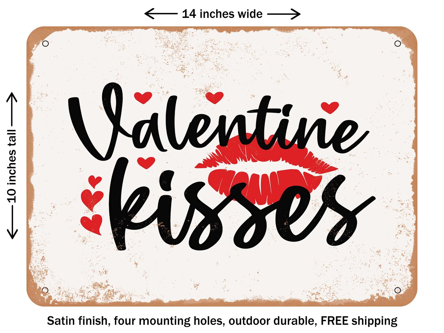 DECORATIVE METAL SIGN - Valentine Kisses - 2 - Vintage Rusty Look ...