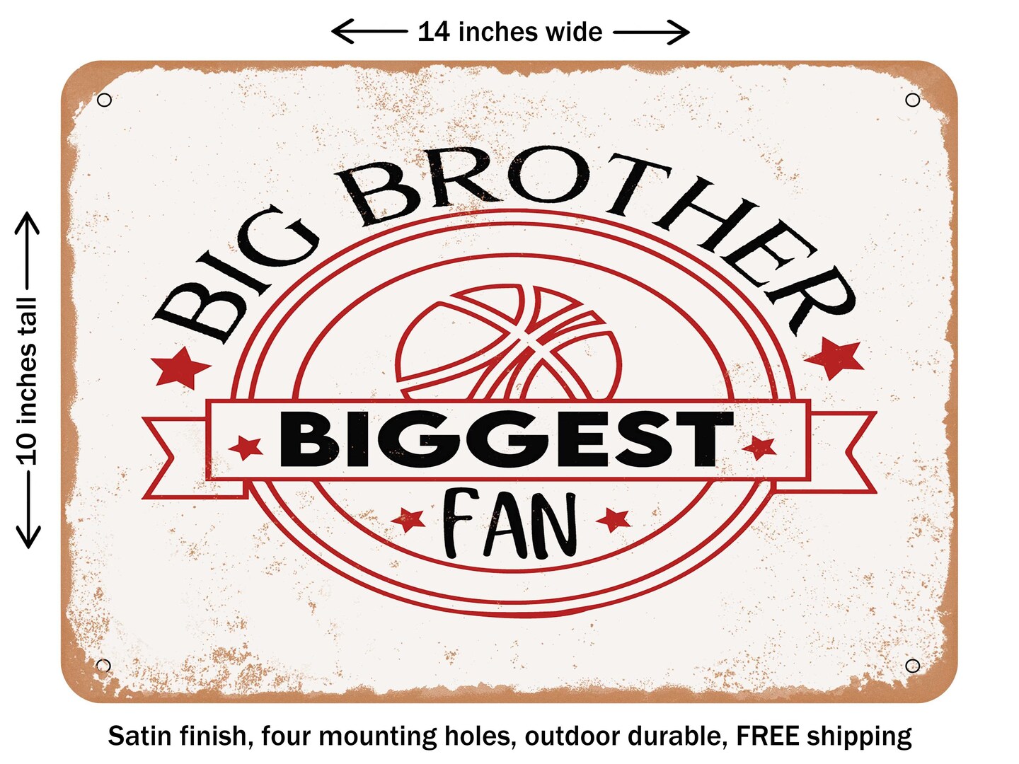 DECORATIVE METAL SIGN - Big Brother Biggest Fan - Vintage Rusty Look ...