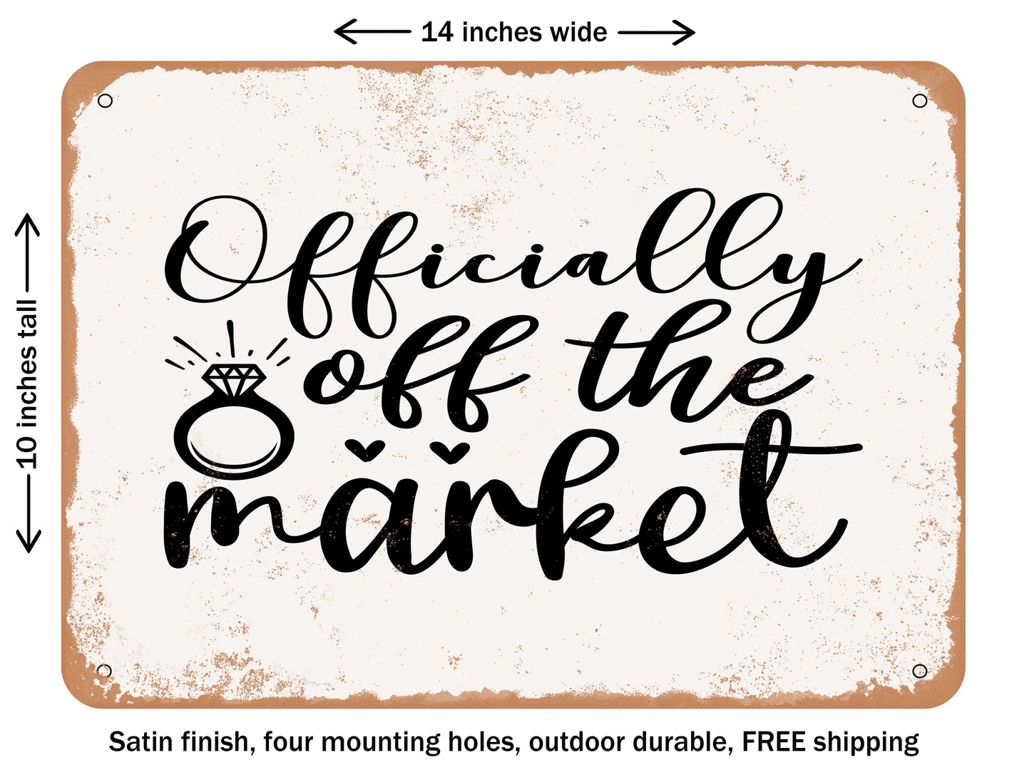 DECORATIVE METAL SIGN - Officially Off the Market - Vintage Rusty Look ...
