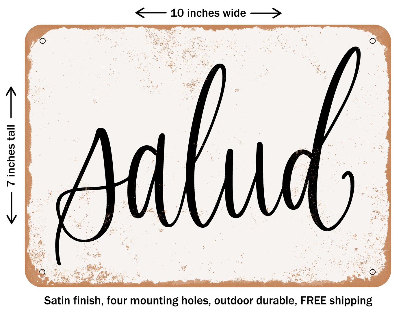 DECORATIVE METAL SIGN - Salud - Vintage Rusty Look, Size: 7 x 10 inches ...