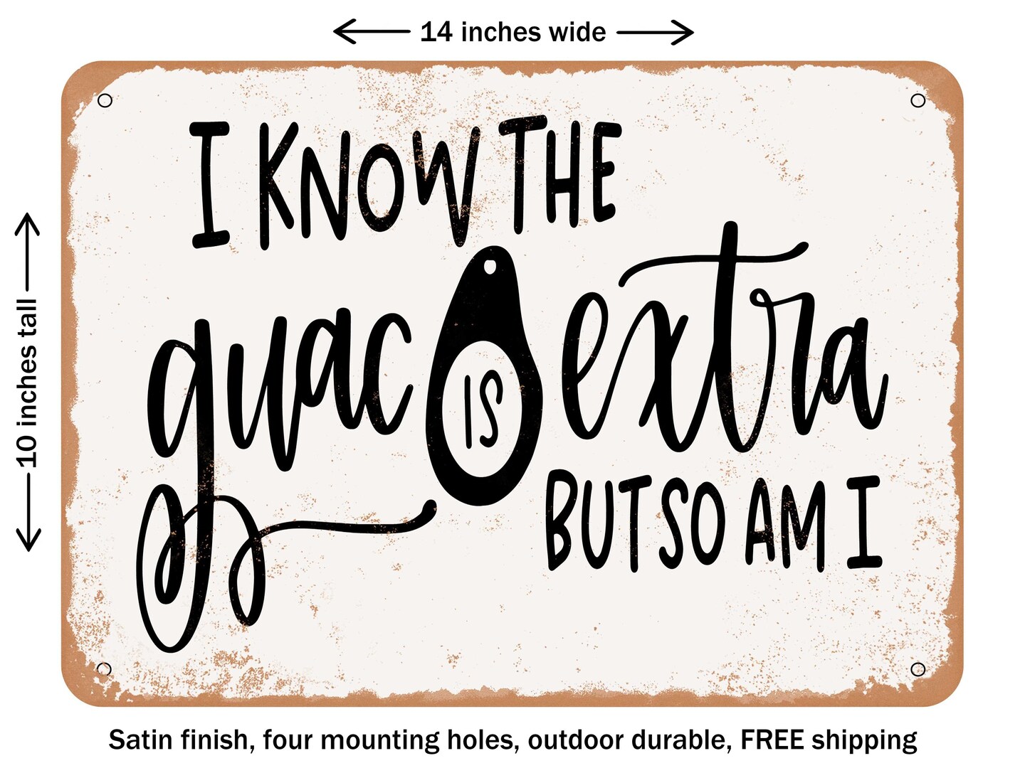 DECORATIVE METAL SIGN - Guac is Extra - Vintage Rusty Look | Michaels