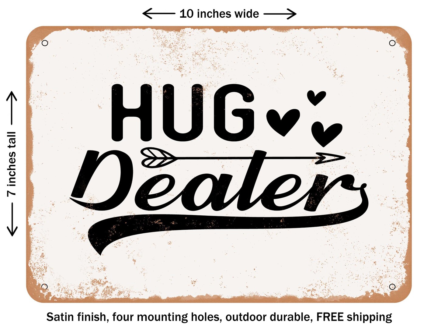 DECORATIVE METAL SIGN - Hug Dealer - Vintage Rusty Look | Michaels
