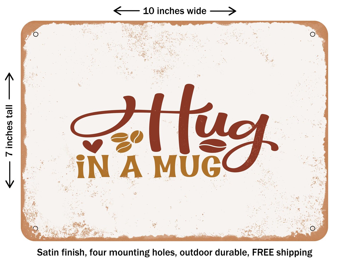 DECORATIVE METAL SIGN - Hug In a Mug - Vintage Rusty Look | Michaels