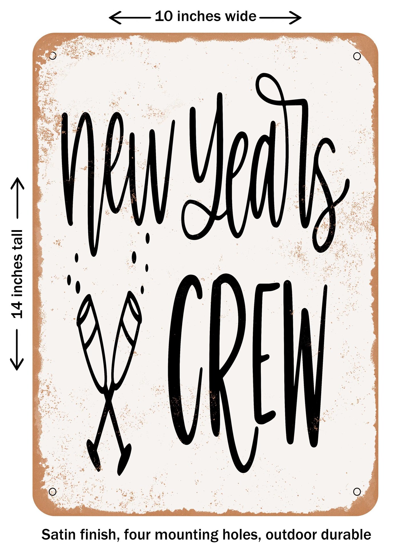 DECORATIVE METAL SIGN - New Years Crew - Vintage Rusty Look | Michaels