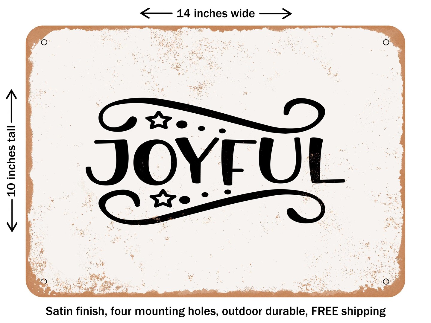 DECORATIVE METAL SIGN - Joyful - 4 - Vintage Rusty Look, Size: 10 x 14 ...