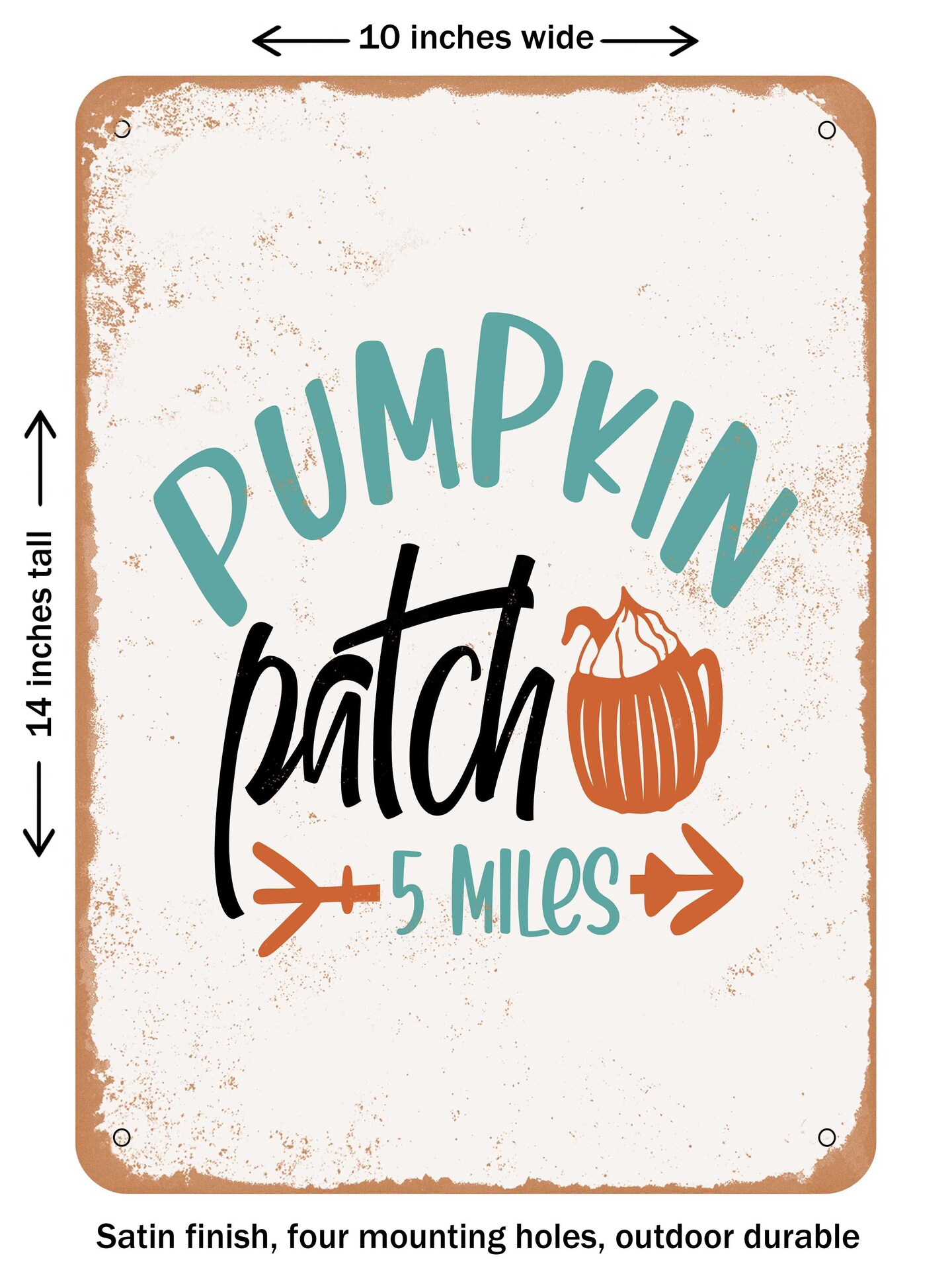 DECORATIVE METAL SIGN - Pumpkin Patch Miles - Vintage Rusty Look | Michaels