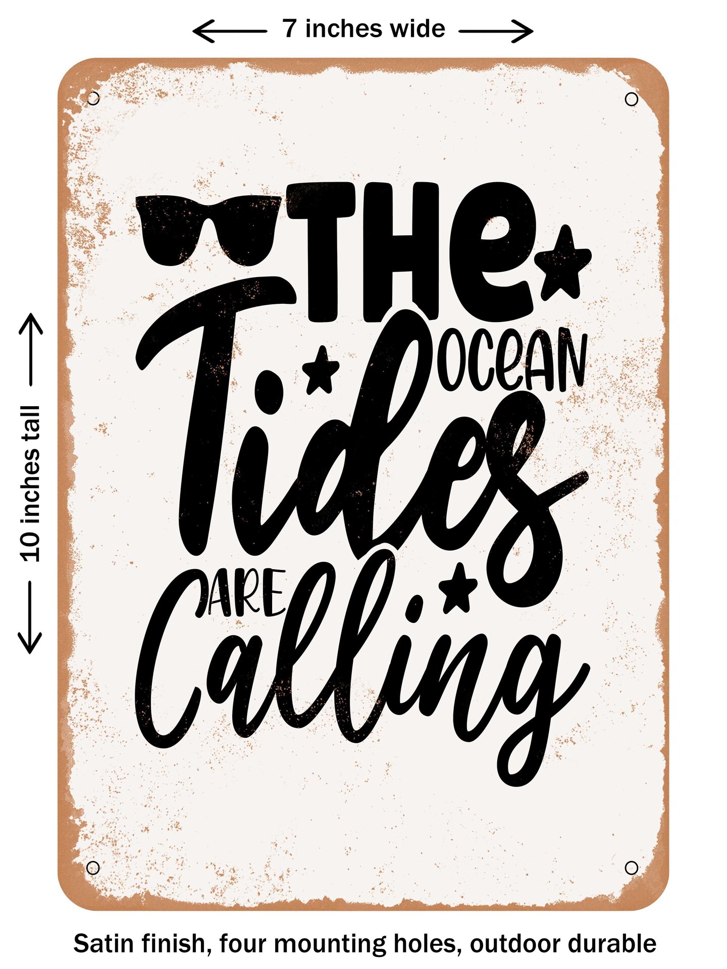 DECORATIVE METAL SIGN - the Ocean Tides Are Calling - Vintage Rusty ...