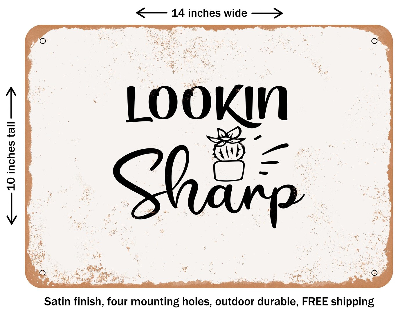 DECORATIVE METAL SIGN - Lookin Sharp - 2 - Vintage Rusty Look | Michaels