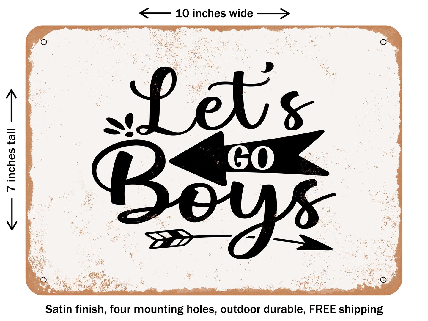 DECORATIVE METAL SIGN - Lets Go Boys - 2 - Vintage Rusty Look | Michaels