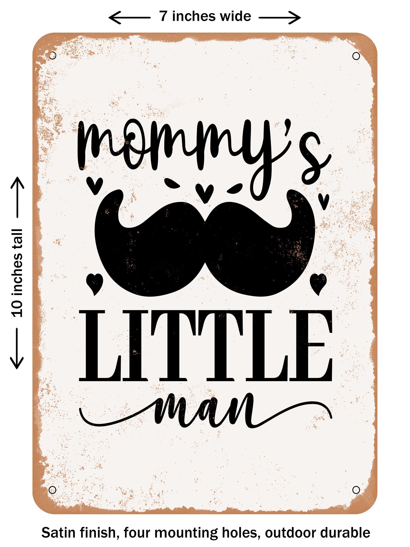 DECORATIVE METAL SIGN - Mommy's Little Man - Vintage Rusty Look | Michaels