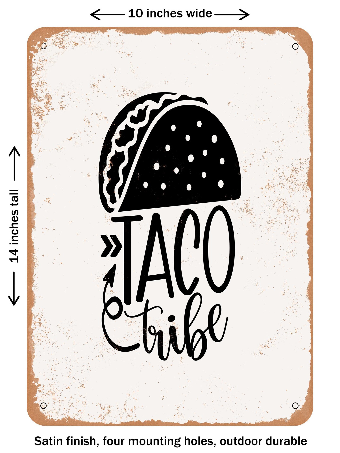 DECORATIVE METAL SIGN - Taco Tribe - Vintage Rusty Look, Size: 10 x 14 ...